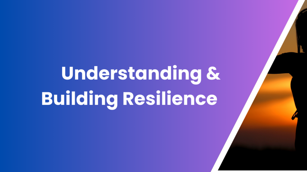 Understanding and Building Resilience | Thought Bubbles